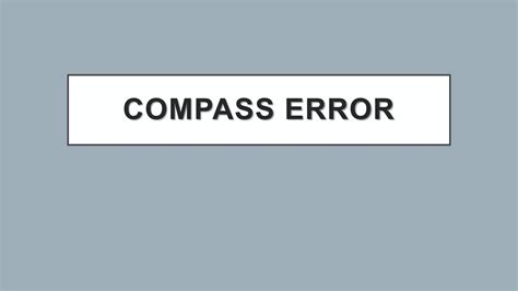 Compass Error Pptx