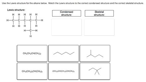 Use The Lewis Structure For The Alkane Below Match The