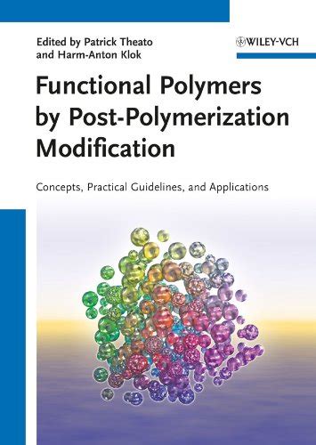 Functional Polymers By Post Polymerization Modification Concepts