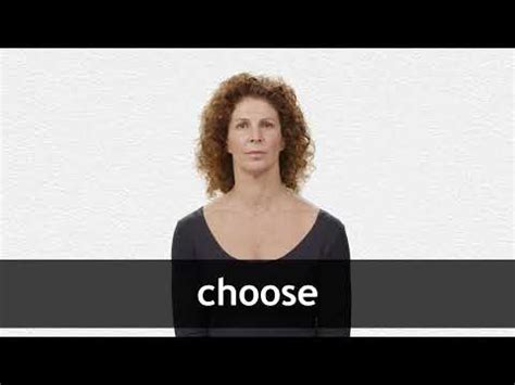 CHOOSE Definition And Meaning Collins English Dictionary