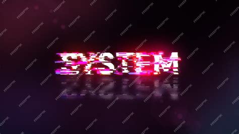 Premium Photo 3d Rendering System Text With Screen Effects Of Technological Glitches