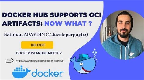 Batuhan Apaydın On Linkedin Docker Hub Supports Oci Artifacts Now