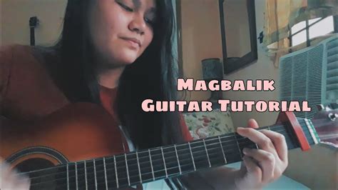 Magbalik Callalily Guitar Tutorial Plucking And Strumming Pattern