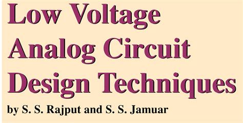 Figure 1 Low Voltage Analog Circuit Design Techniques