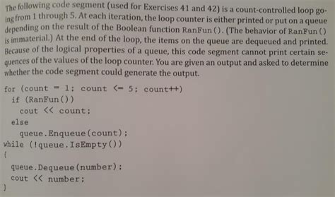 Solved The Following Code Segment Used For Exercises 41 And
