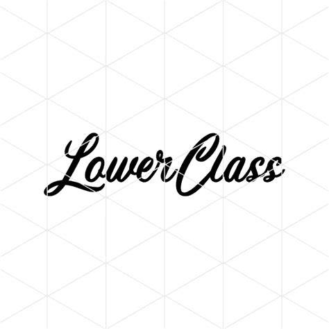 Lower Class Decal Premium Transfer Car Stance Sticker