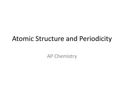 PPT Atomic Structure And Periodicity PowerPoint Presentation Free Download ID
