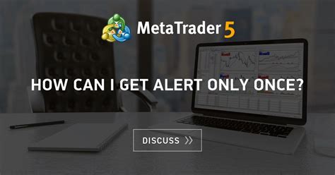 How Can I Get Alert Only Once Symbols Mql4 And Metatrader 4 Mql4