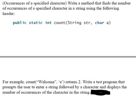 Solved Occurrences Of A Specified Character Write A Method