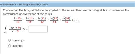 Solved Question From 9 3 The Integral Test And P Series