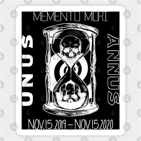 Memento Mori Unus Annus Inverted Memento Mori Sticker Teepublic