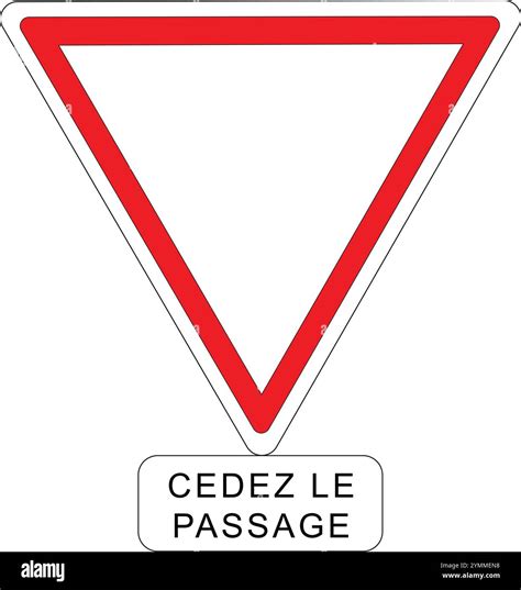 French Triangular Road Sign With White Background And Red Border Yield At Intersection Stock