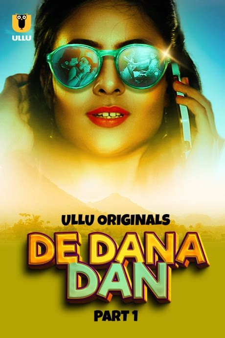 De Dana Dan Part 1 2024 S01 Hindi Ullu Hot Web Series Web Dl H264 Aac