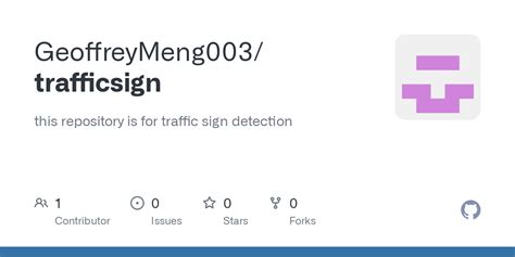 Github Geoffreymeng003trafficsign This Repository Is For Traffic