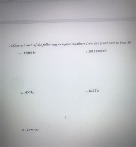 solved 10 convert each of the following unsigned numbers