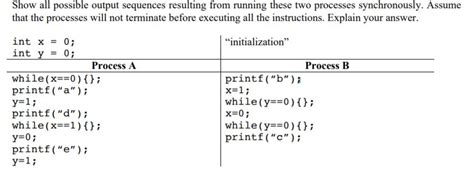 solved show all possible output sequences resulting from