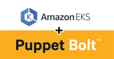 Puppet Use Puppet Bolt To Deploy Your Kubernetes Cluster On Amazon