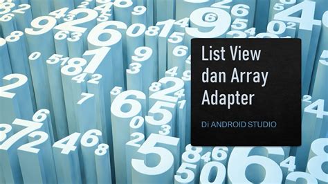 Penggunaan Widget ArrayAdapter Dan ListView Pada Android Studio YouTube