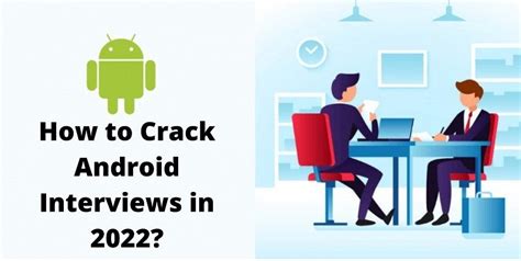 common android developer job interview questions for 2022 medium