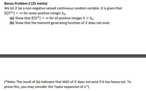 Solved Bonus Problem 2 25 Marks We Let X Be A Non Negative Chegg