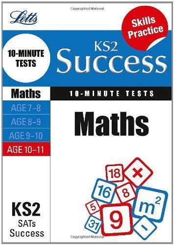 Maths Age 10 11 10 Minute Tests Letts Key Stage 2 Success Math Key Stages Skills Practice
