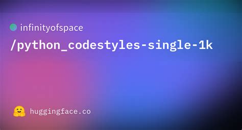 Infinityofspacepythoncodestyles Single 1k At Main