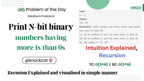 print n bit binary numbers having more 1s than 0s gfg potd recursion explained 25 03 2024