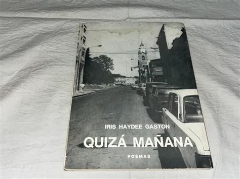 Quiza Mañana Iris H Gaston Mercadolibre