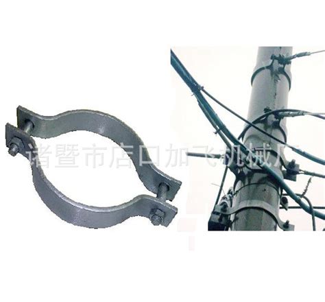 供应电线杆抱箍 广告牌固定卡 电力系统用 热镀锌拉线卡箍 阿里巴巴
