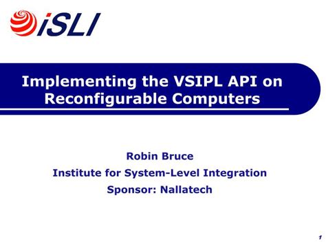 Ppt Implementing The Vsipl Api On Reconfigurable Computers Powerpoint Presentation Id3470991