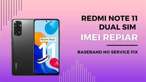 Fix Redmi Note 11 Spaces No Service Issue With Dual IMEI Repair DualIMEIRepair YouTube