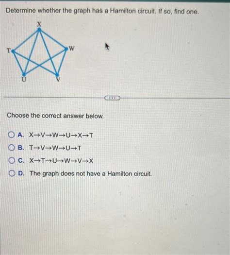 Solved Determine Whether The Graph Has A Hamilton Circuit