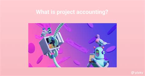 Project Accounting 101