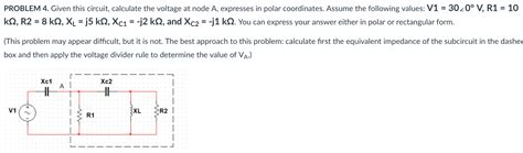 Solved PROBLEM Given This Circuit Calculate The Voltage Chegg