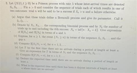 Solved 3 Let Xtt≥0 Be A Poisson Process With Rate λ