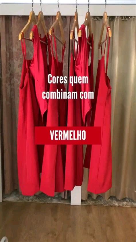 Cores que combinam com vermelho looks moda estilo cores Combinações de cores de roupas Roupas