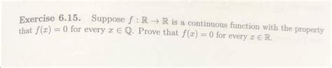 Solved Exercise 615 Suppose F R→ R Is A Continuous
