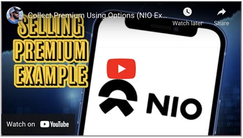 Collect Premium Using Options Nio Example Trading Trainer