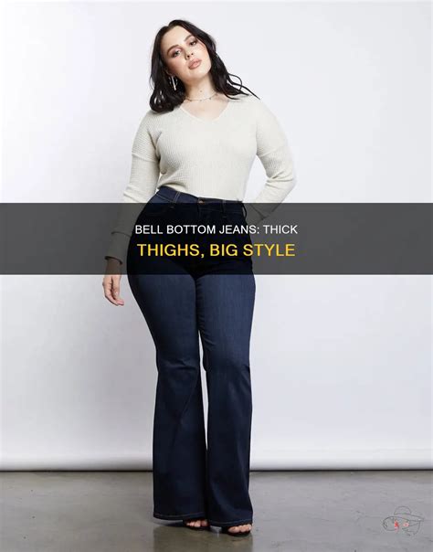 Bell Bottom Jeans Thick Thighs Big Style Shunvogue