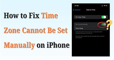Ios Time Zone Cannot Be Set Manually 5 Useful Fixes Here