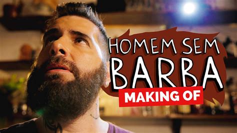 Making Of Homem Sem Barba Aquele Rapaz Jovem Rapaz Ator Gente