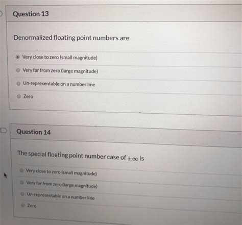 Solved Question 13 Denormalized Floating Point Numbers Are