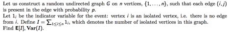 Let Us Construct A Random Undirected Graph G On N