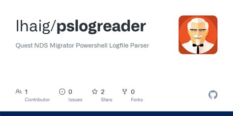 GitHub Lhaig Pslogreader Quest NDS Migrator Powershell Logfile Parser