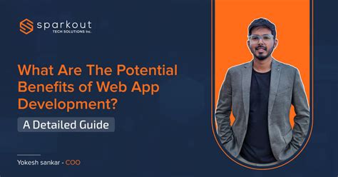 What Are The Potential Benefits Of Web App Development A Detailed Guide