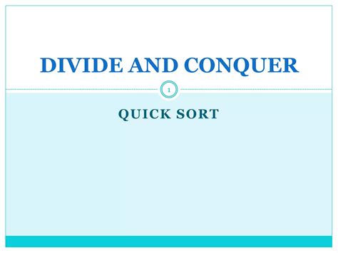 Divide And Conquer Quick Sort Pptx Programming Languages Computing