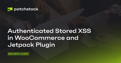 Vulnerability In Woocommerce And Jetpack Plugin Patchstack