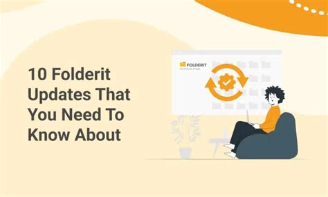 10 Folderit Updates That You Need To Know About Document Management System Folderit