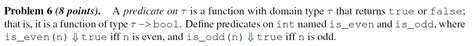 Solved Problem 6 8 Points A Predicate On Is A Function