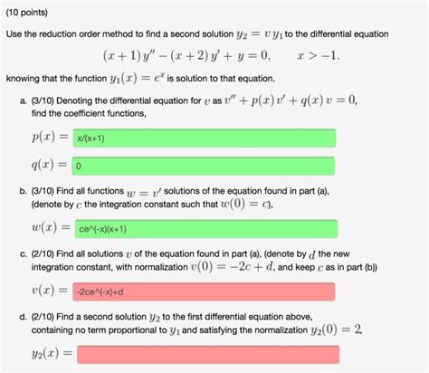 Solved Use The Reduction Order Method To Find A Second Chegg